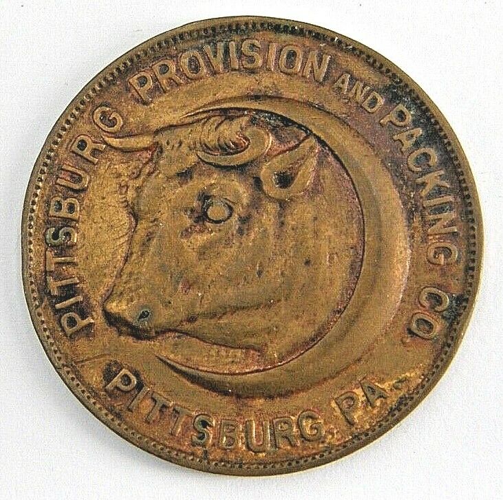 =SOLD= 0168:: Numismatics, 1908 Token Advertising, Pittsburg Provision ...