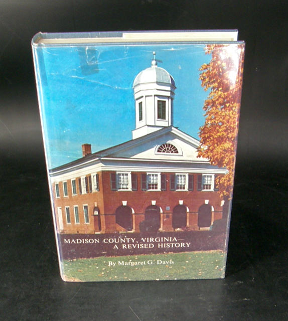 =SOLD= 1816:: REVISED Edition 1977: "Madison County, Virginia: A ...